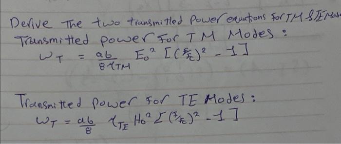 Derivation of the two transmitted power equations for | Chegg.com
