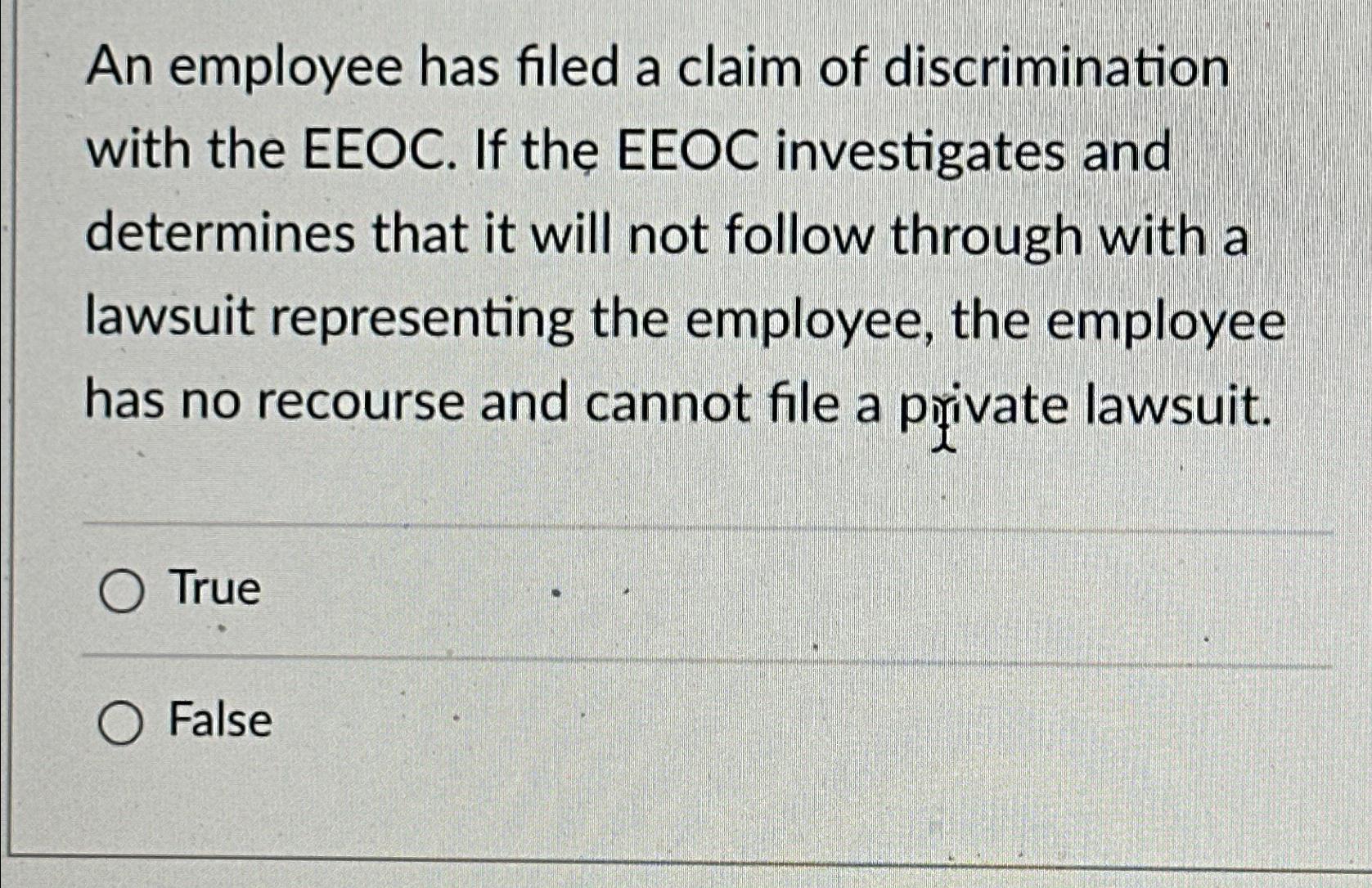 Solved An employee has filed a claim of discrimination with | Chegg.com