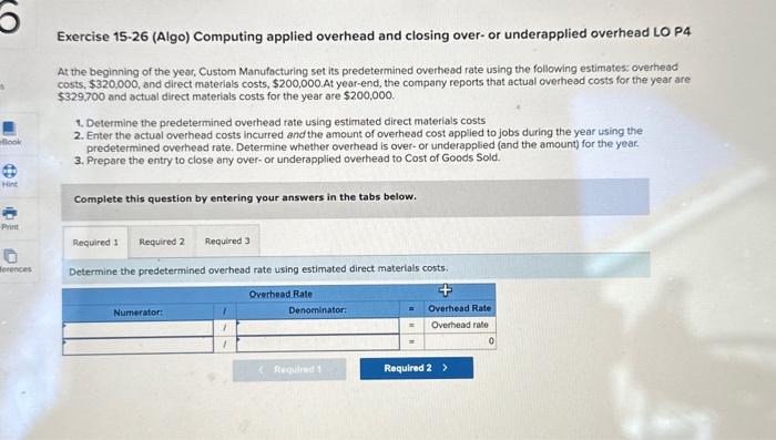 Solved Exercise 15-26 (Algo) Computing applied overhead and | Chegg.com