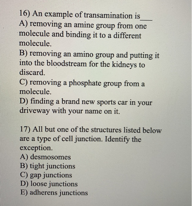 Solved 16) An example of transamination is A) removing an | Chegg.com