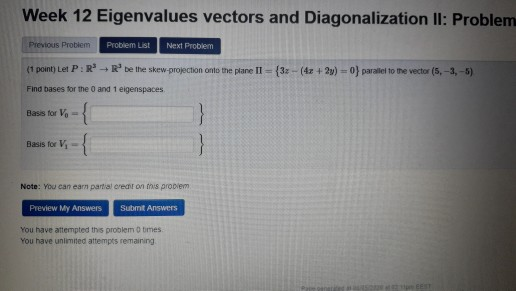 Solved Week 12 Eigenvalues vectors and Diagonalization II: | Chegg.com