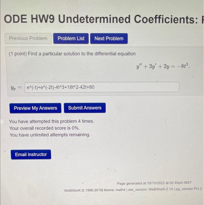 Solved ODE HW9 Undetermined Coefficients: (1 point) Find a | Chegg.com