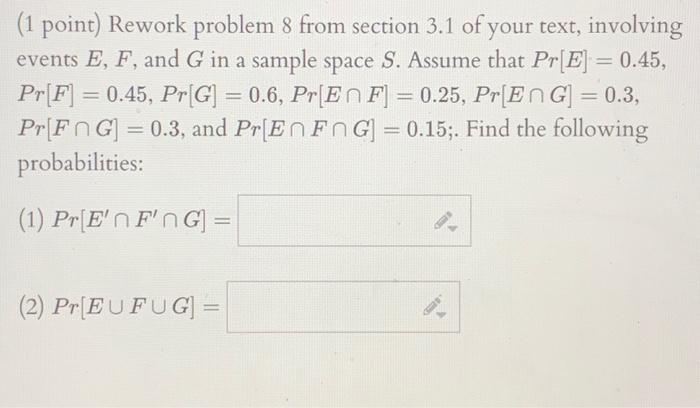 Solved (1 point) Rework problem 8 from section 3.1 of your | Chegg.com