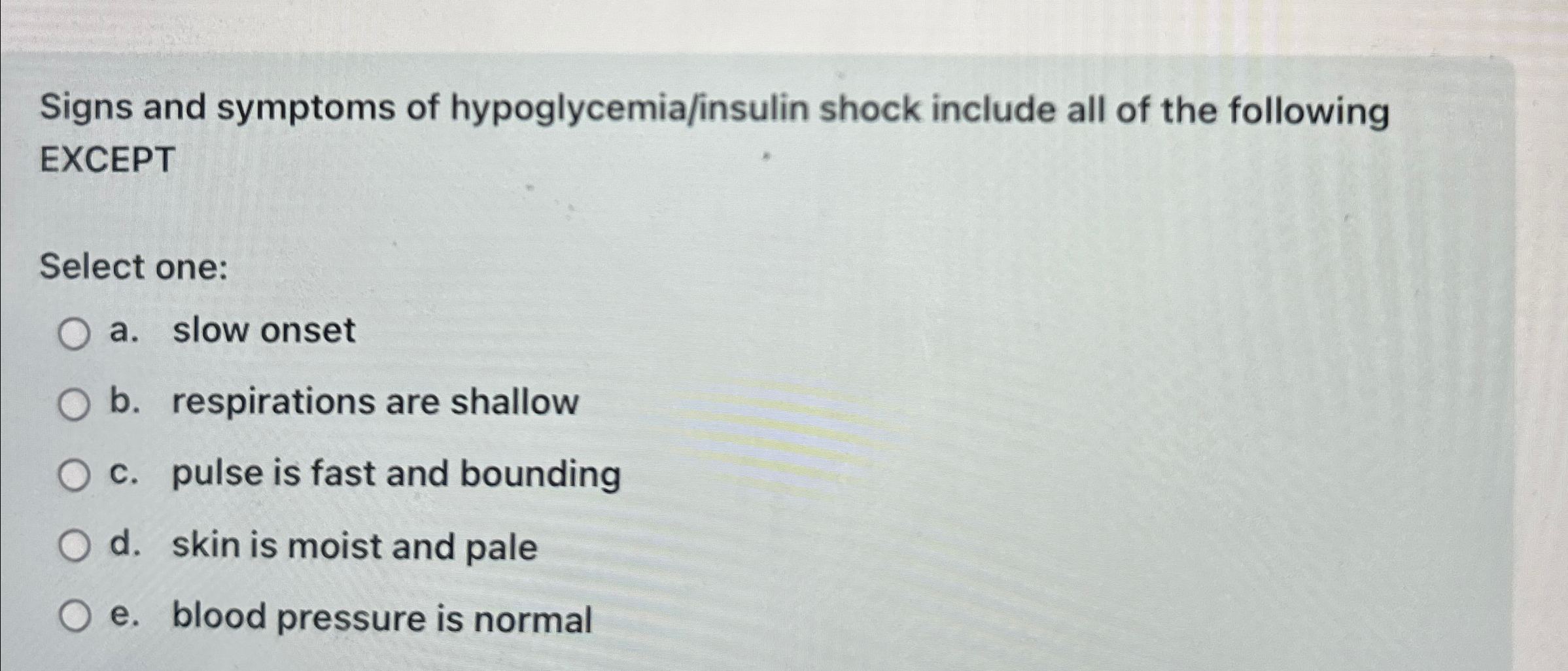 Solved Signs and symptoms of hypoglycemia/insulin shock | Chegg.com