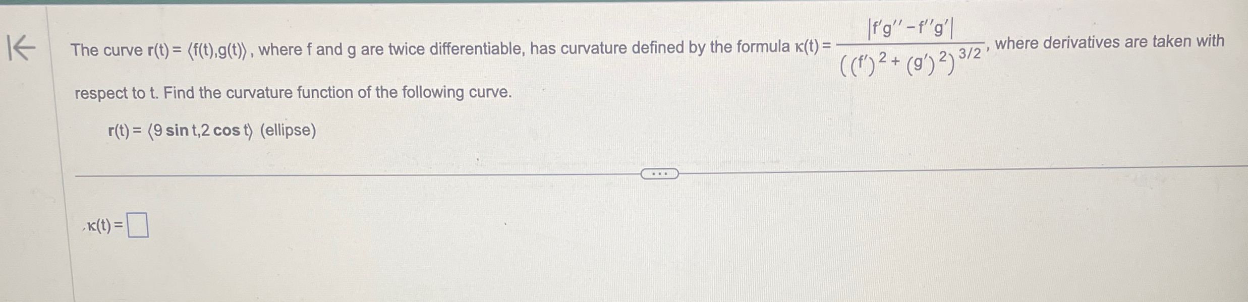Solved respect to t. ﻿Find the curvature function of the | Chegg.com