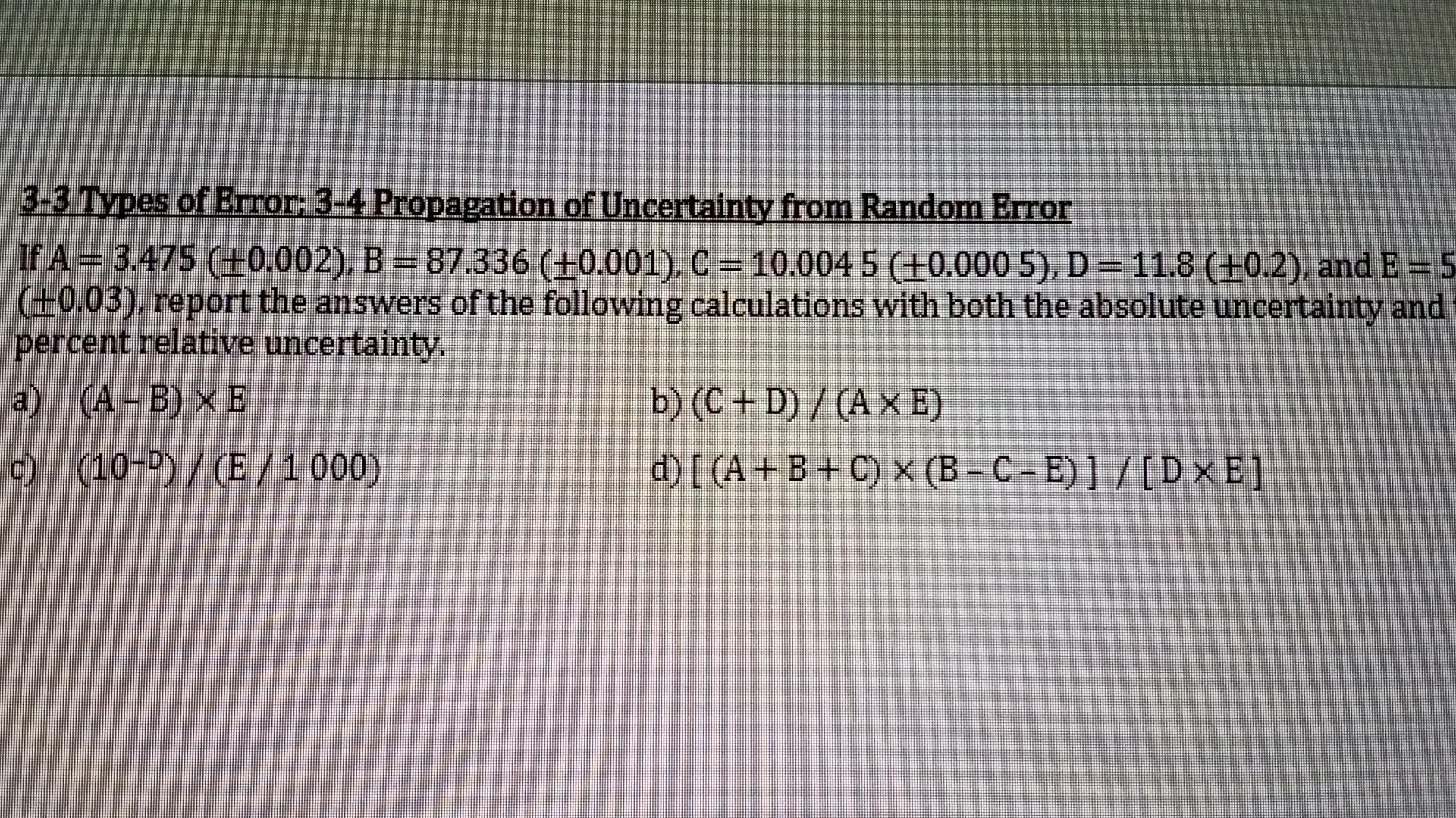 Solved 3-3 Types of Error: 3-4 Propagation of Uncertainty | Chegg.com