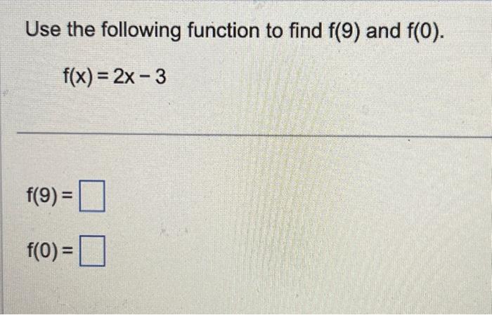 Solved Use the following function to find f(9) and f(0). | Chegg.com