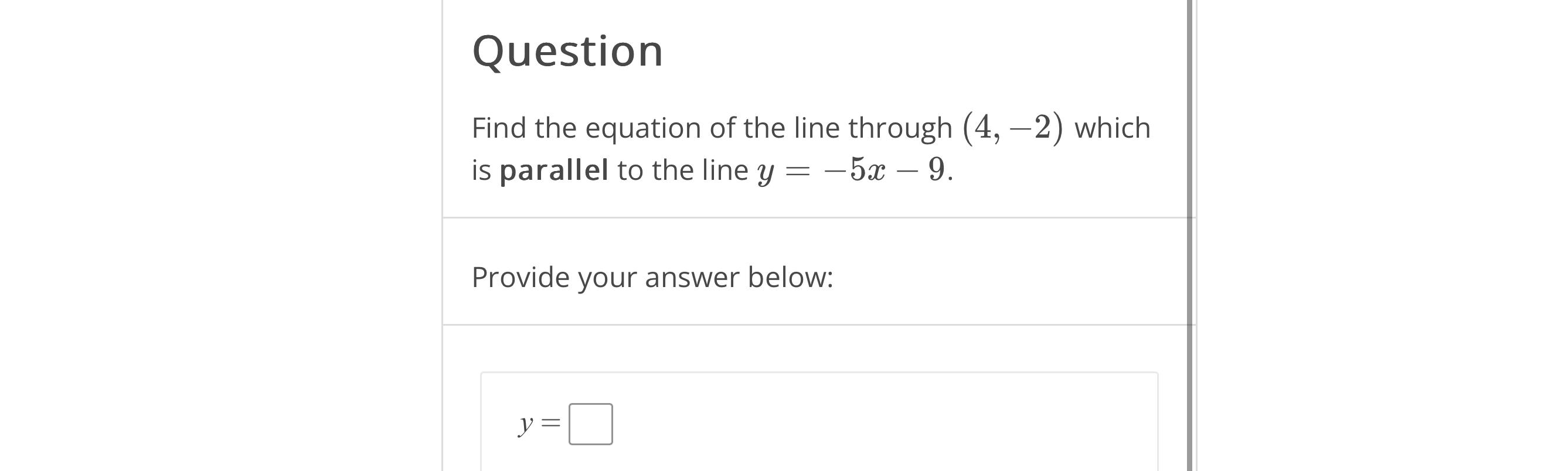 Solved QuestionFind the equation of the line through (4,-2) | Chegg.com