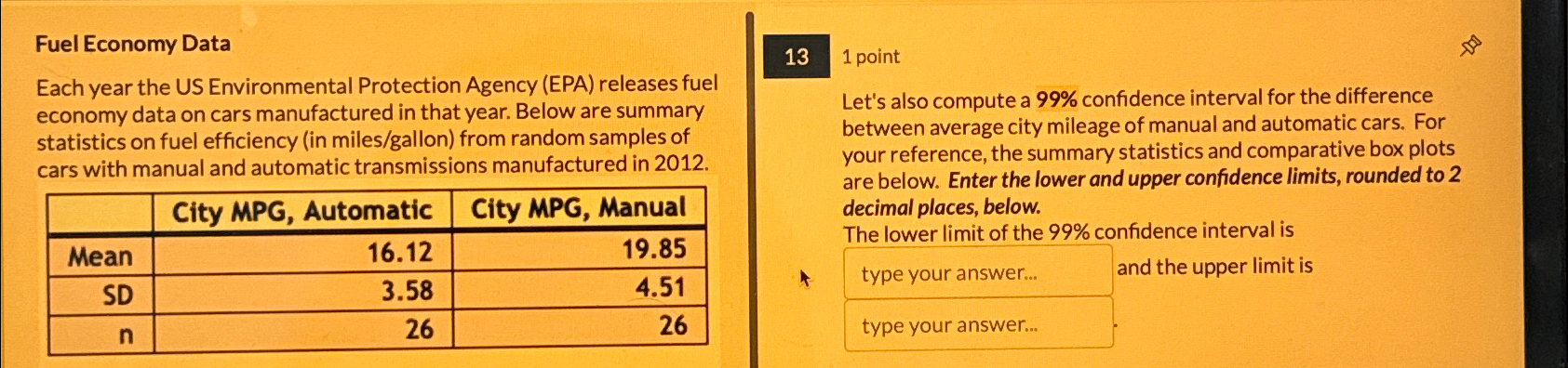 Solved Fuel Economy DataEach year the US Environmental | Chegg.com