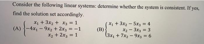Solved Consider the following linear systems: determine | Chegg.com