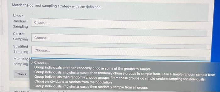 Solved Match the correct sampling strategy with the | Chegg.com