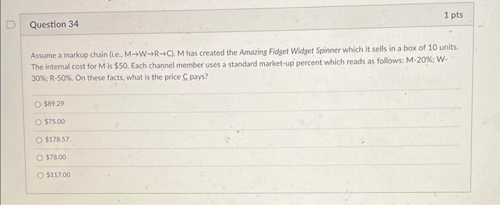 Solved 1 pts Question 34 Assume a markup chain (ie, | Chegg.com
