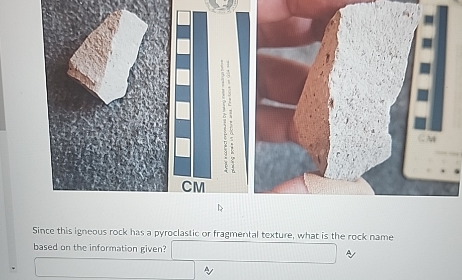 Solved Since this igneous rock has a pyroclastic or | Chegg.com
