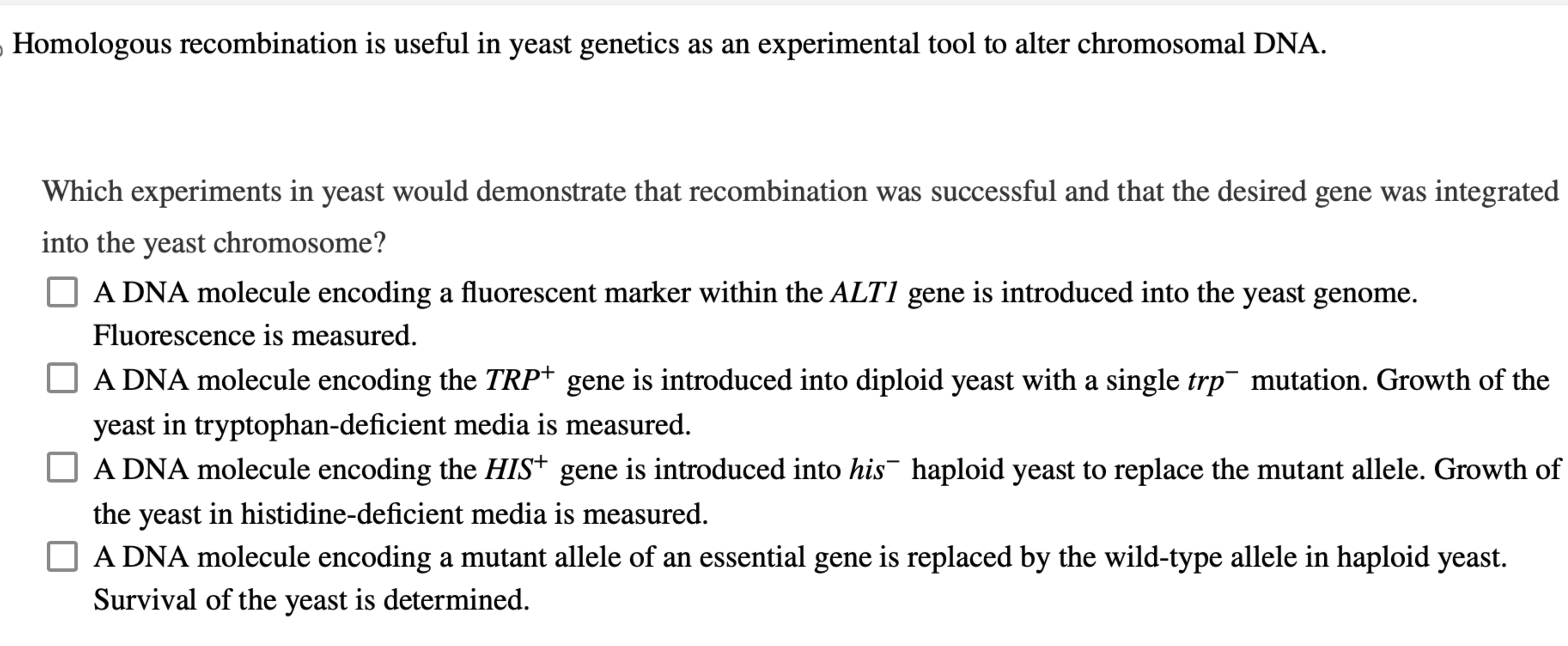 Solved Homologous recombination is useful in yeast genetics | Chegg.com