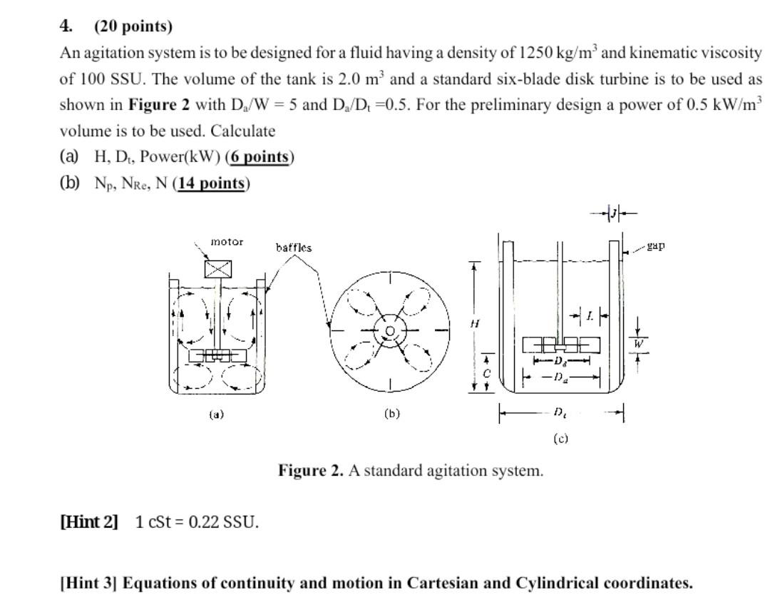 Solved 4. (20 points) An agitation system is to be designed | Chegg.com