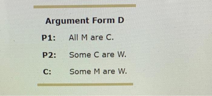 Argument Form B P1: All C with F are M with L. P2: | Chegg.com