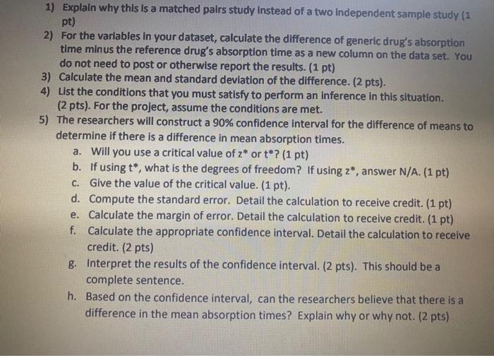 Solved 1) Explain why this is a matched pairs study instead | Chegg.com