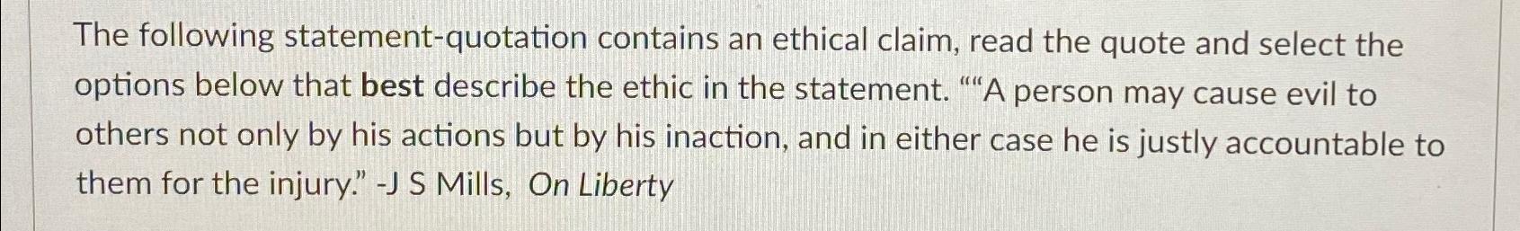 Solved The following statement-quotation contains an ethical | Chegg.com