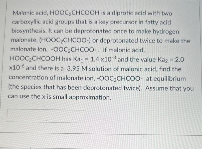 Solved Malonic acid, HOOC2CHCOOH is a diprotic acid with two | Chegg.com