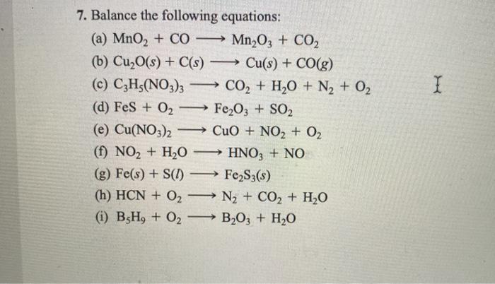 Solved I 7. Balance the following equations: (a) MnO2 + CO — | Chegg.com