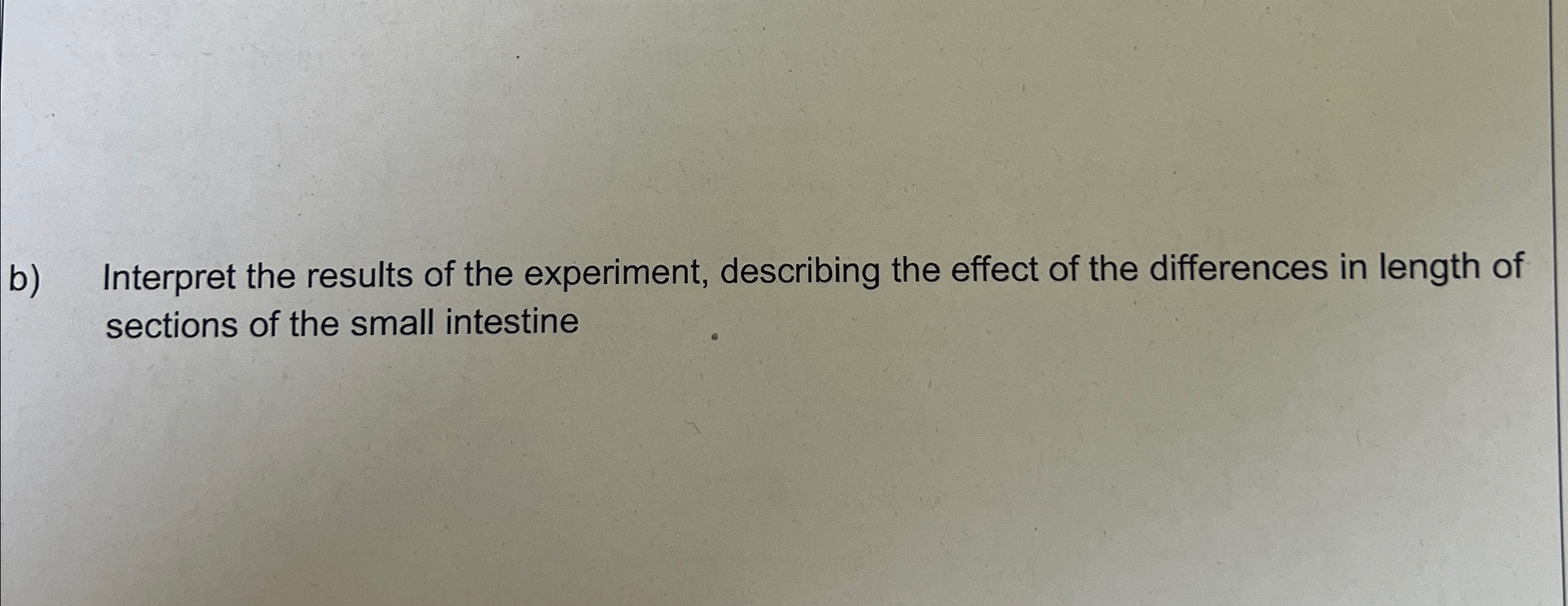 Solved b) ﻿Interpret the results of the experiment, | Chegg.com