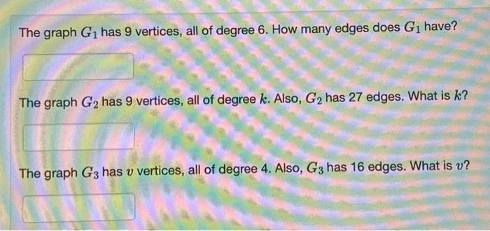 Solved The graph G1 has 9 vertices, all of degree 6 . How | Chegg.com