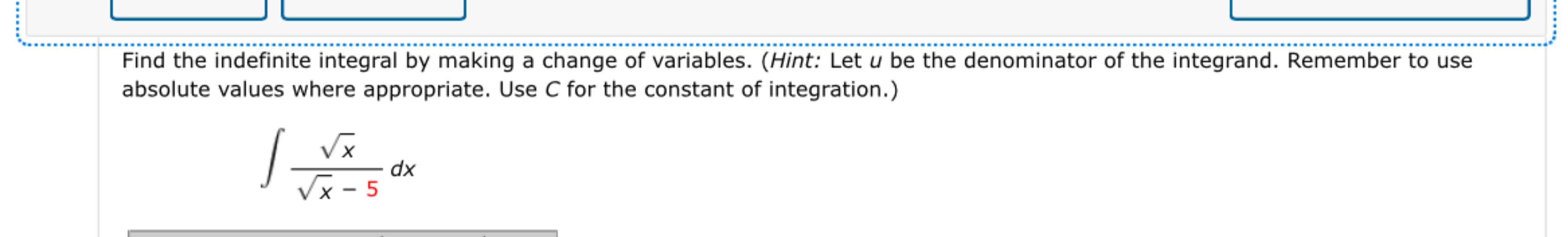 Solved Find the indefinite integral by making a change of | Chegg.com