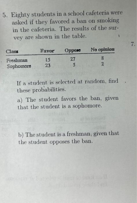 Solved 5. Eighty students in a school cafeteria were asked | Chegg.com