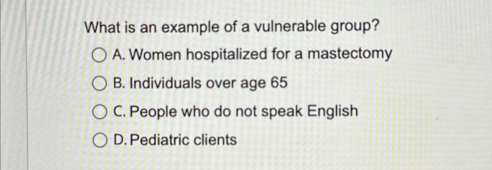 Solved What is an example of a vulnerable group?A. ﻿Women | Chegg.com