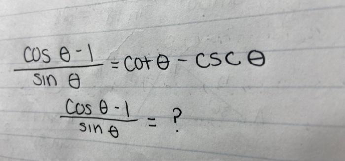Solved Cos o-1 - COTO - CSCO sin a Cos 0-1 sin e ? | Chegg.com