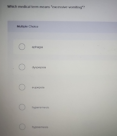 Solved Which medical term means "excessive | Chegg.com
