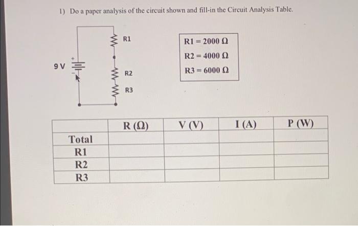 Solved 1) Do a paper analysis of the circuit shown and | Chegg.com