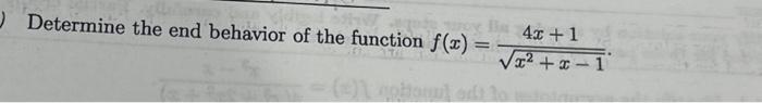 Solved Determine the end behavior of the function | Chegg.com