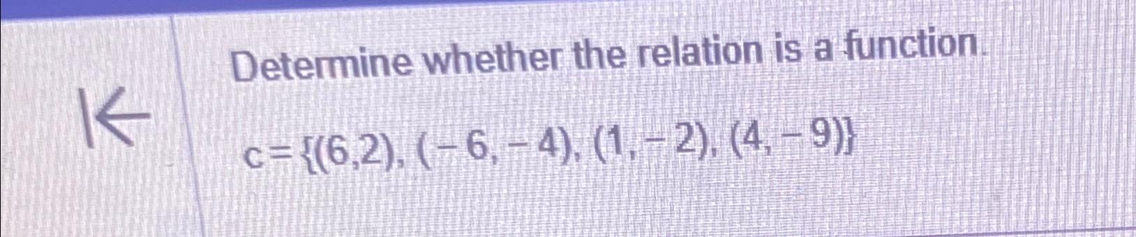 Solved Determine whether the relation is a | Chegg.com
