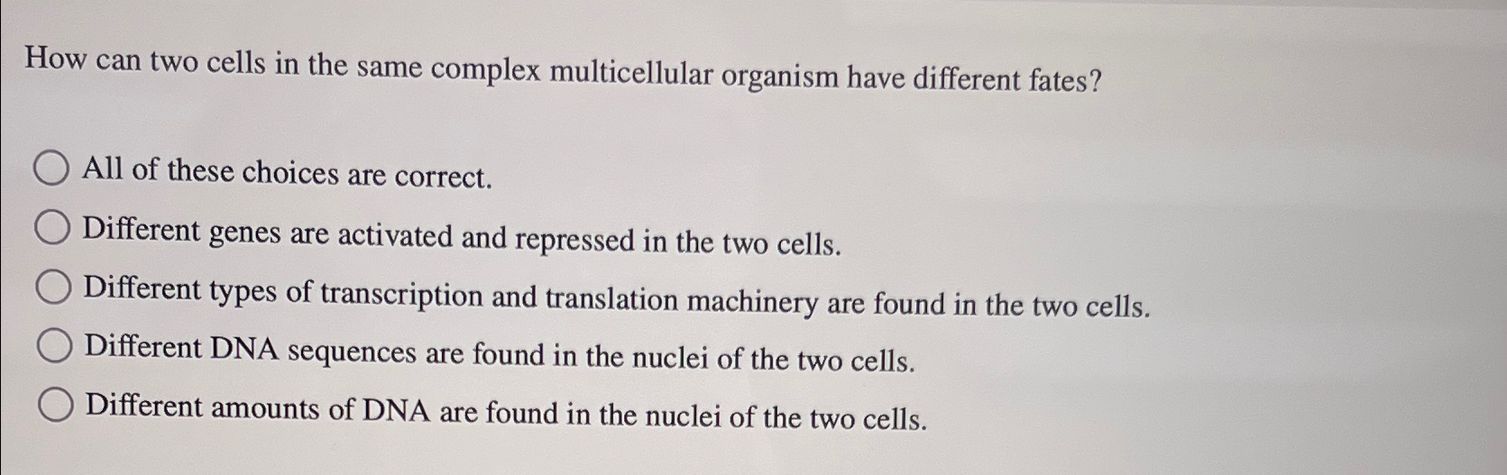 Solved How can two cells in the same complex multicellular | Chegg.com