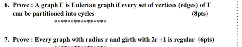 Solved 6. Prove : A graph I is Eulerian graph if every set | Chegg.com