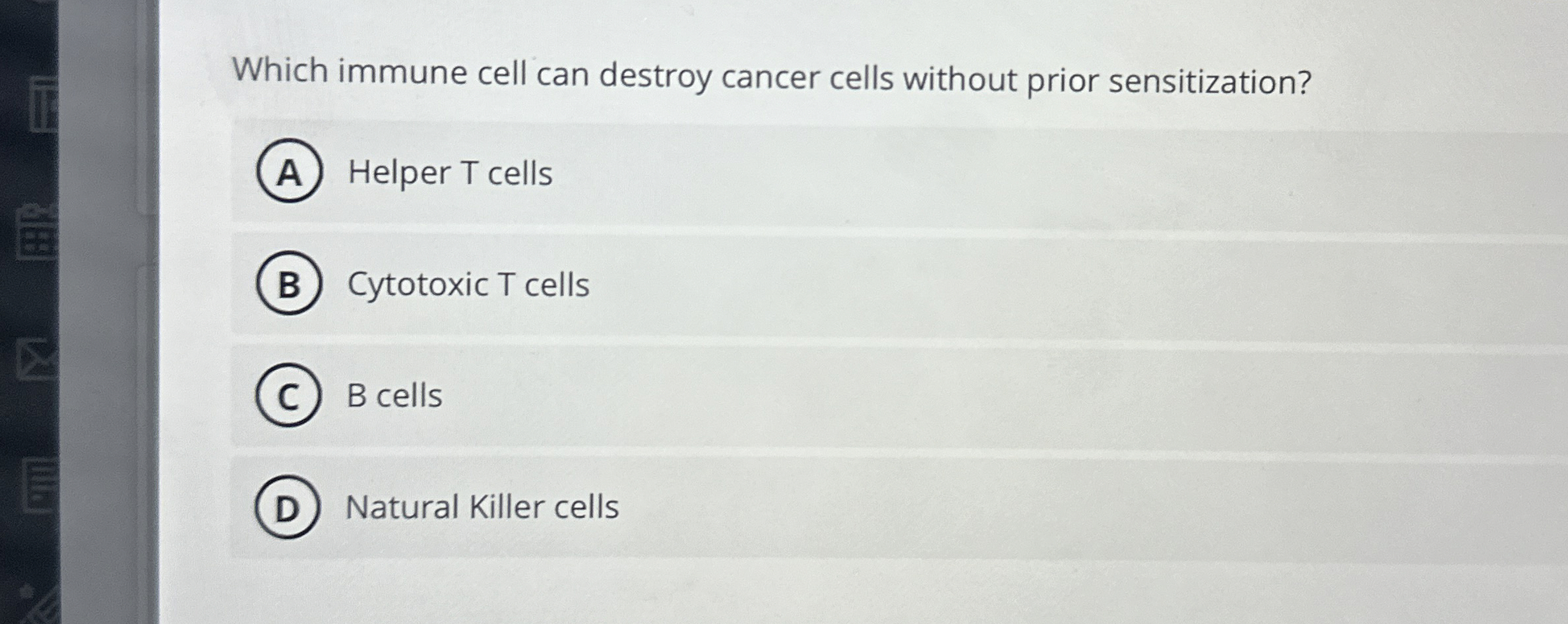 Solved Which immune cell can destroy cancer cells without | Chegg.com