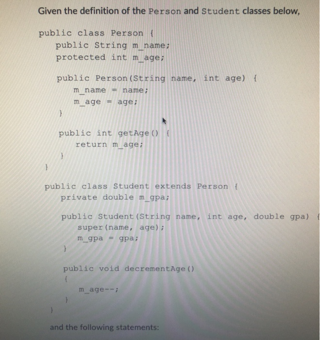 Solved Given the definition of the Person and Student | Chegg.com