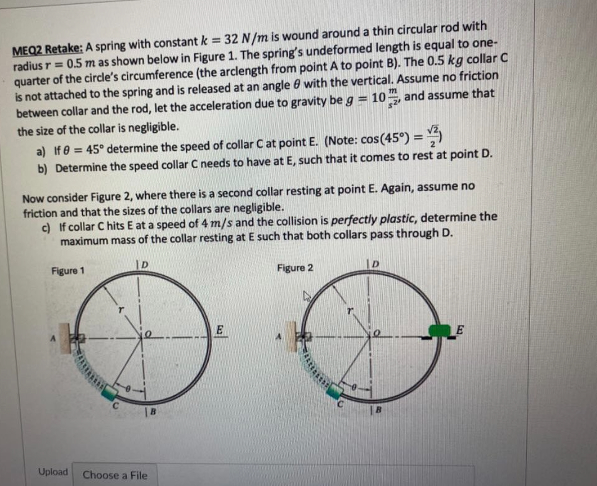Solved MEQ2 ﻿Retake: A spring with constant k=32Nm ﻿is wound | Chegg.com