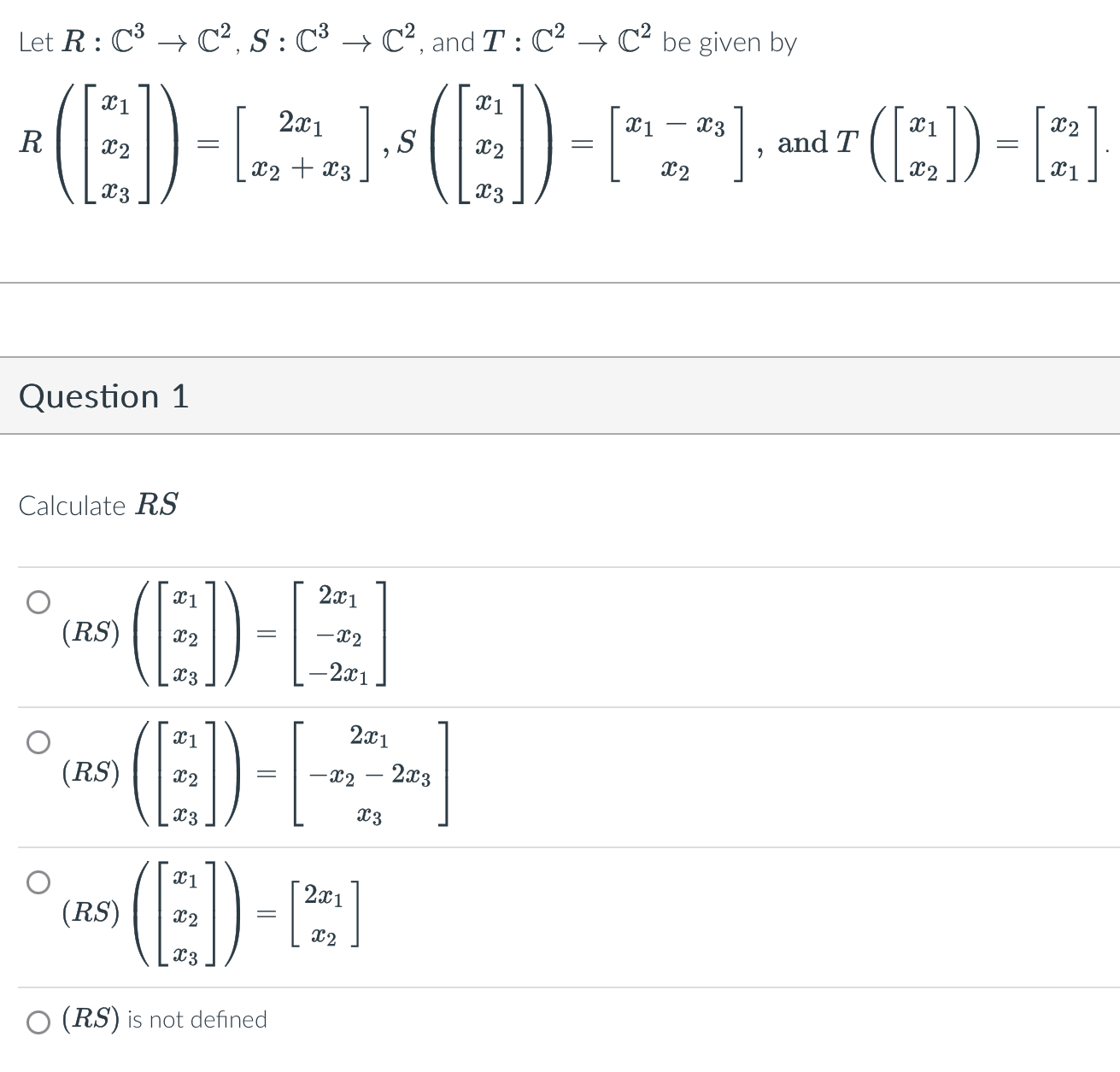 Solved Let R:C3→C2,S:C3→C2, ﻿and T:C2→C2 ﻿be given | Chegg.com