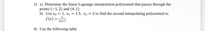 3) a) Determine the linear Lagrange interpolation | Chegg.com