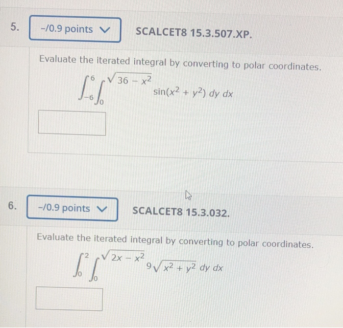 Solved 5. -70.9 points v SCALCET8 15.3.507.XP. Evaluate the | Chegg.com