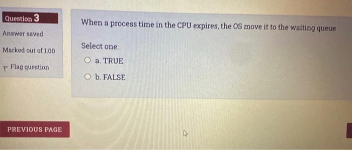 Solved The OS allocates CPU time for a process when it is: | Chegg.com