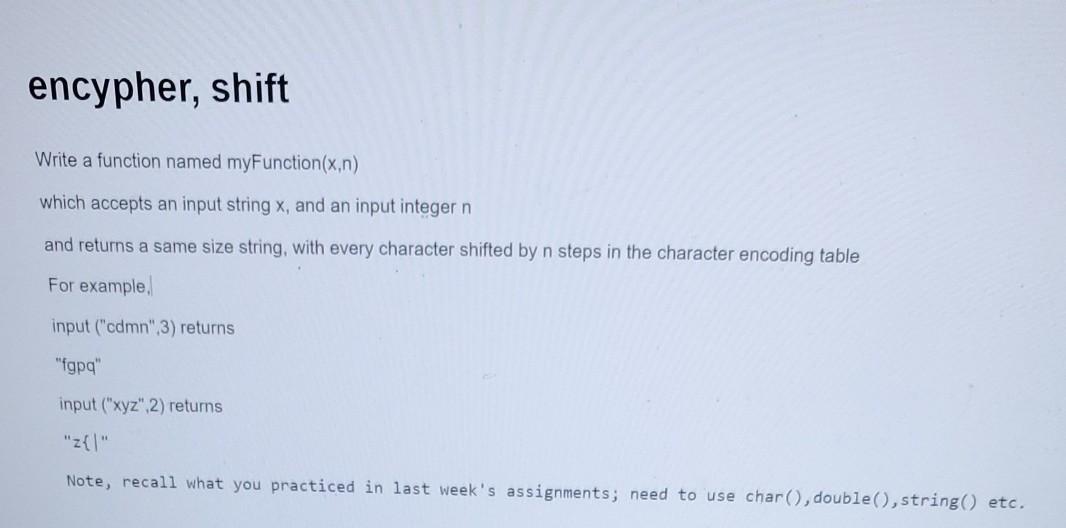 Solved encypher, shift Write a function named | Chegg.com