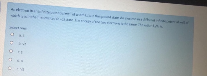 Solved An electron in an infinite potential well of width L, | Chegg.com