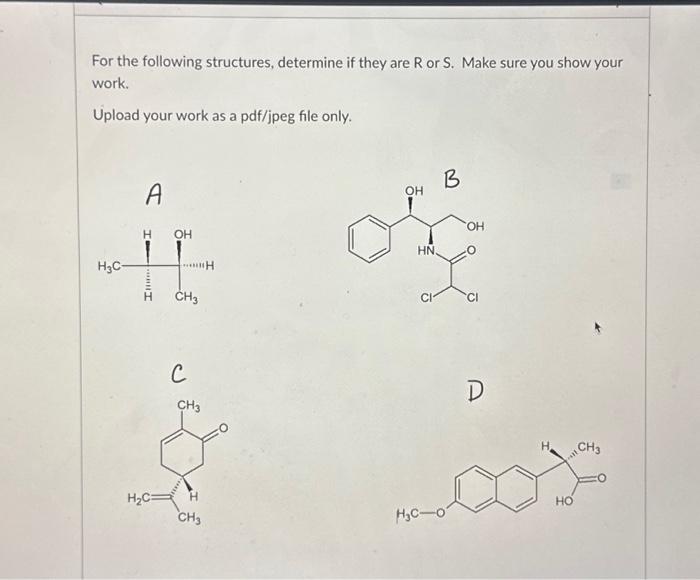 Solved For the following structures, determine if they are R | Chegg.com
