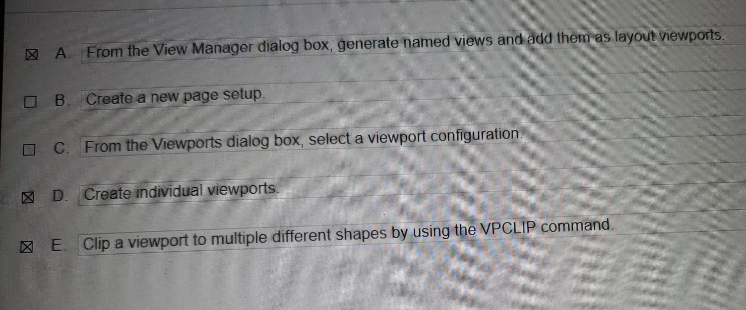 Solved You need to configure the layout viewports shown in | Chegg.com