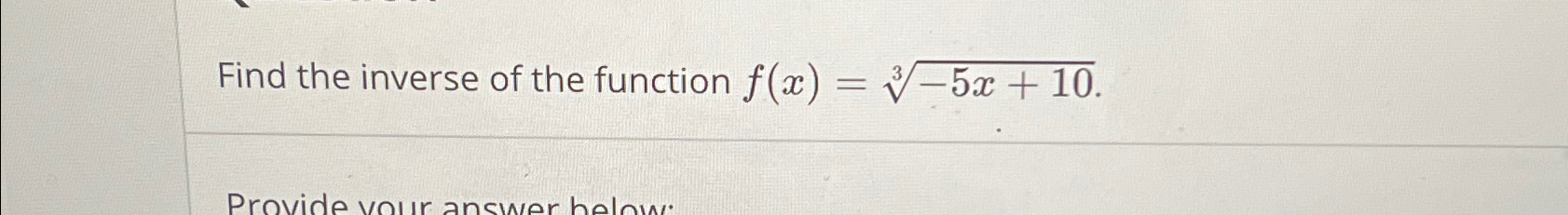 Solved Find the inverse of the function f(x)=-5x+103. | Chegg.com