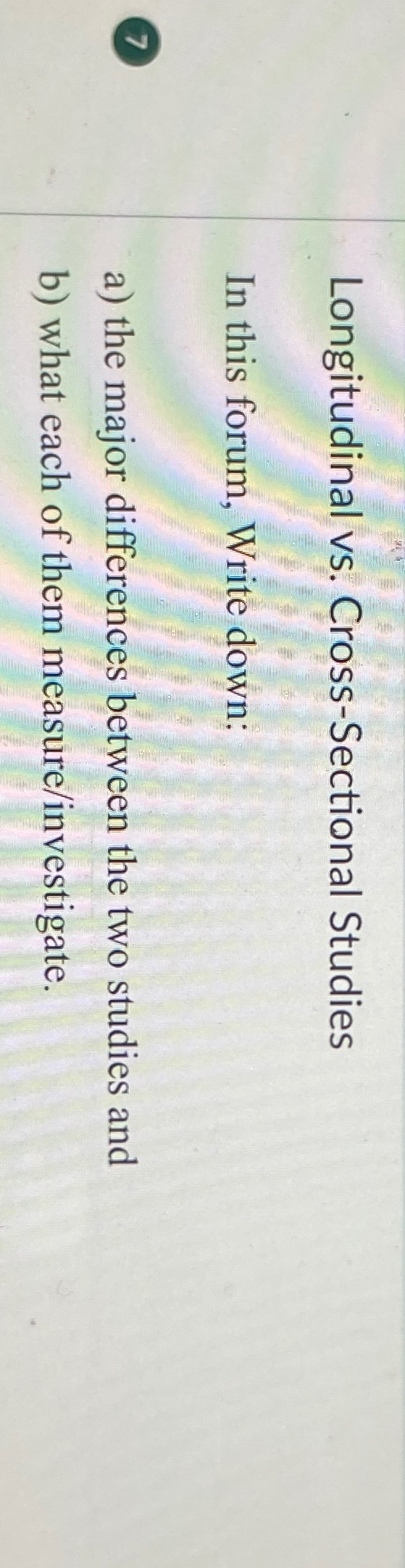 Solved Longitudinal vs. ﻿Cross-Sectional StudiesIn this | Chegg.com