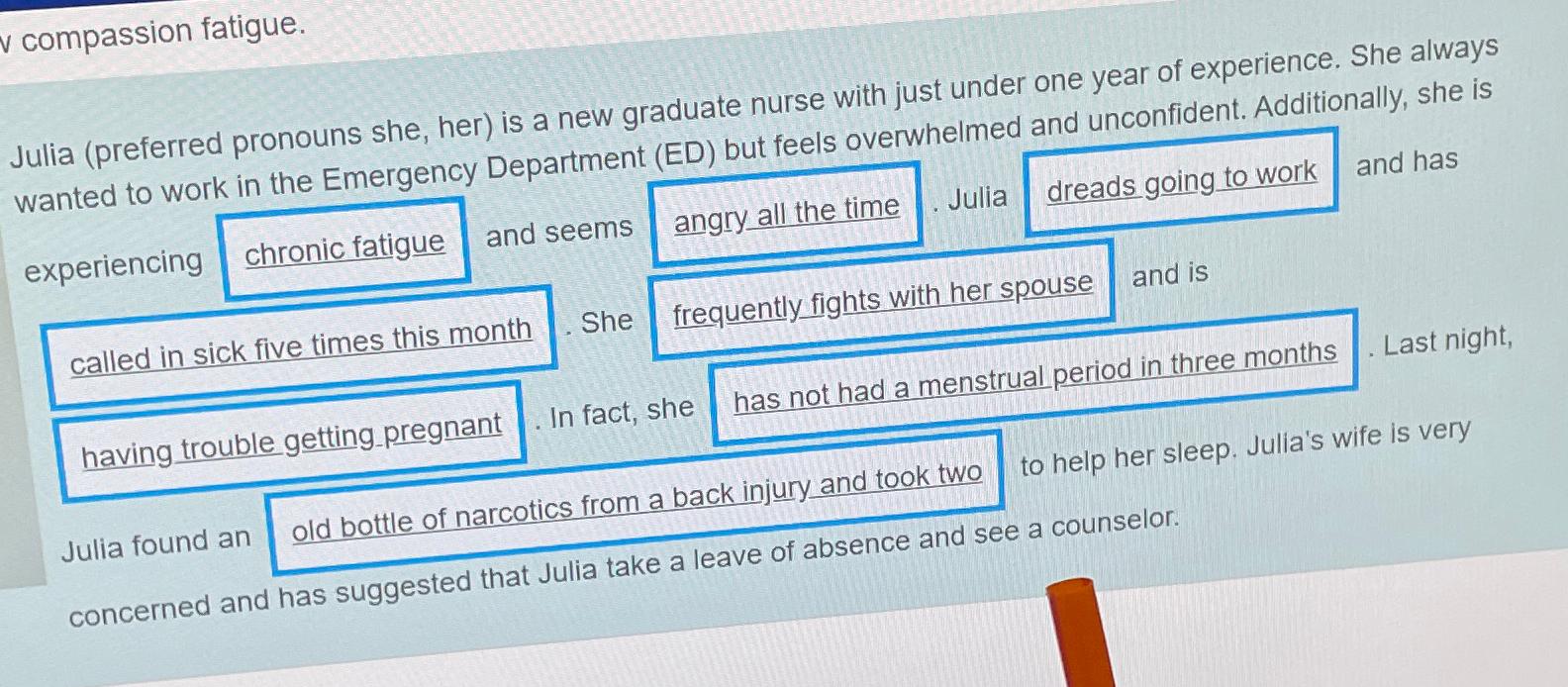 Solved compassion fatigue.Julia (preferred pronouns she, | Chegg.com
